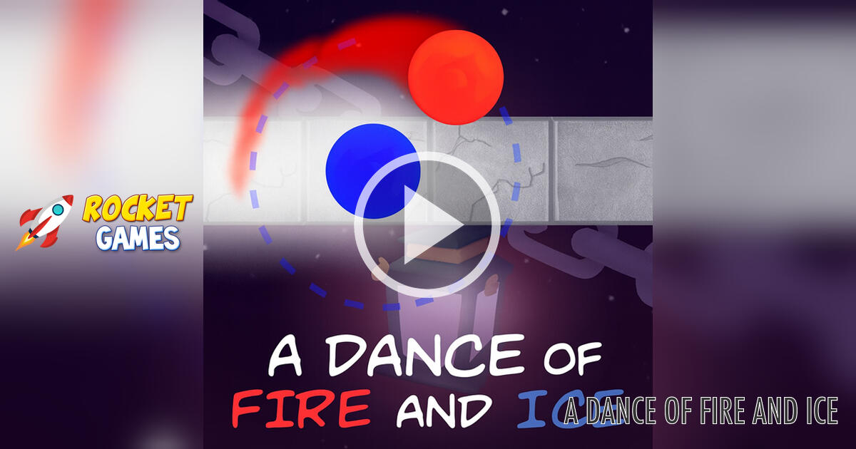 A Dance of Fire and Ice 🕹️ Play Now for Free | RocketGames