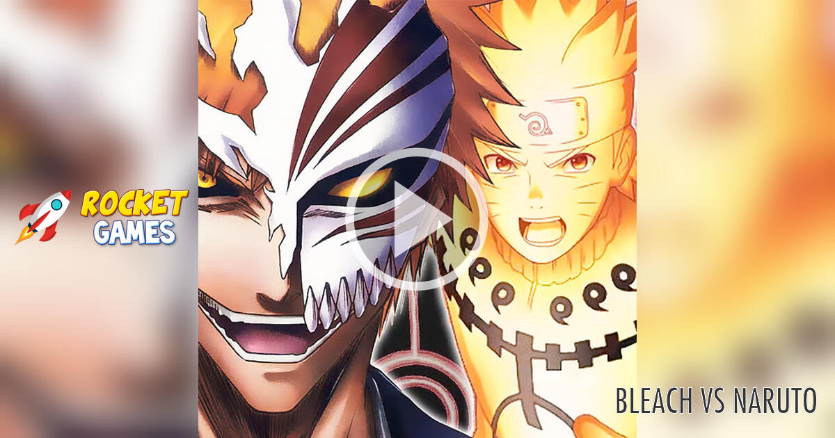 Bleach vs Naruto 🕹️ Play Now for Free | RocketGames
