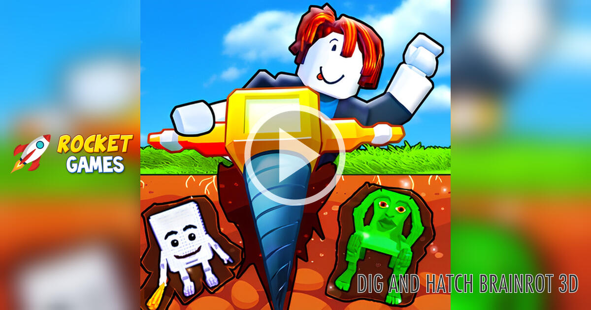 Dig and Hatch Brainrot 3D 🕹️ Play Now for Free | RocketGames
