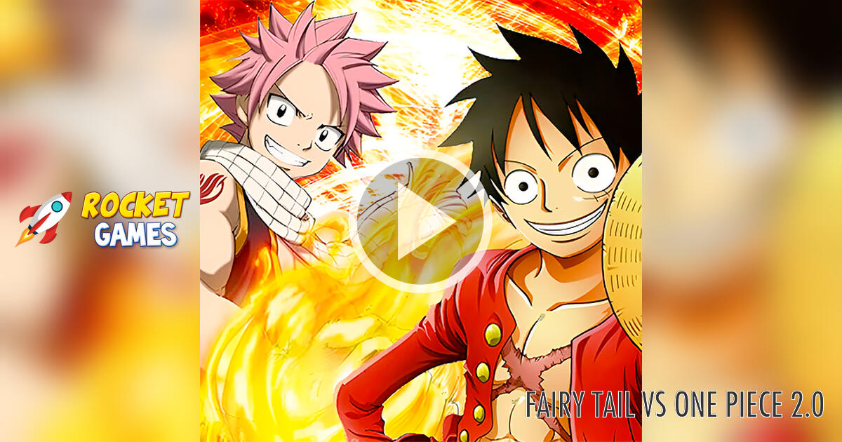 Fairy Tail vs One Piece 2.0 🕹️ Play Now for Free | RocketGames