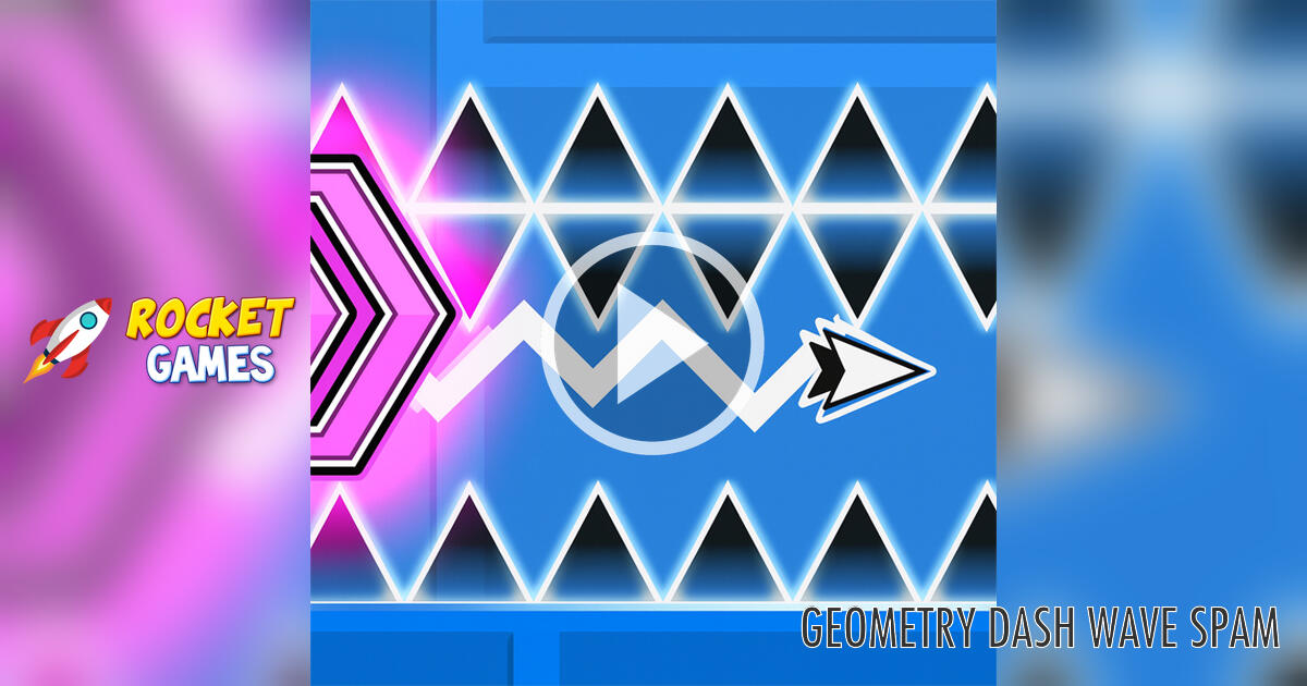 Geometry Dash Wave Spam 🕹️ Play Now for Free | RocketGames