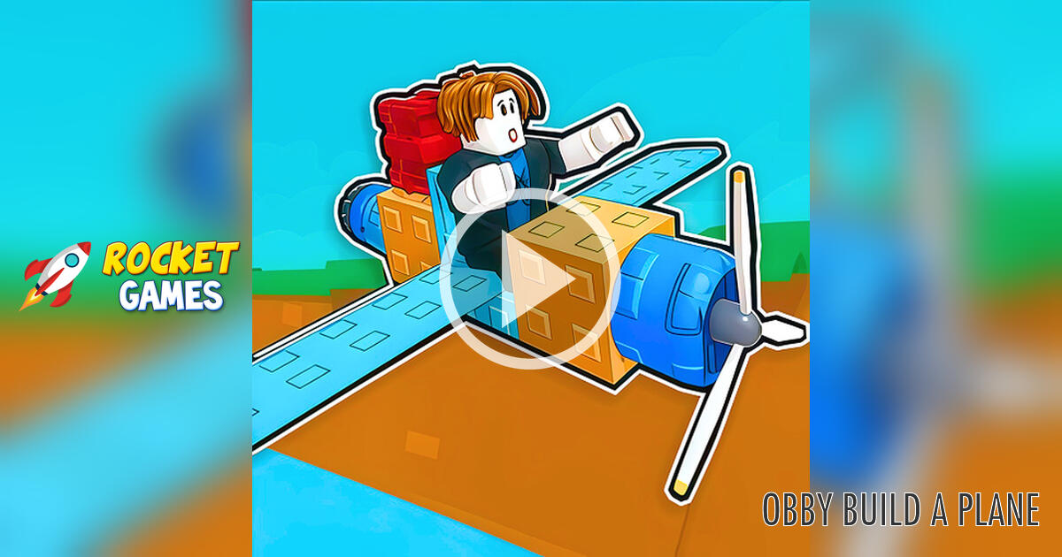 Obby Build a Plane 🕹️ Play Now for Free | RocketGames
